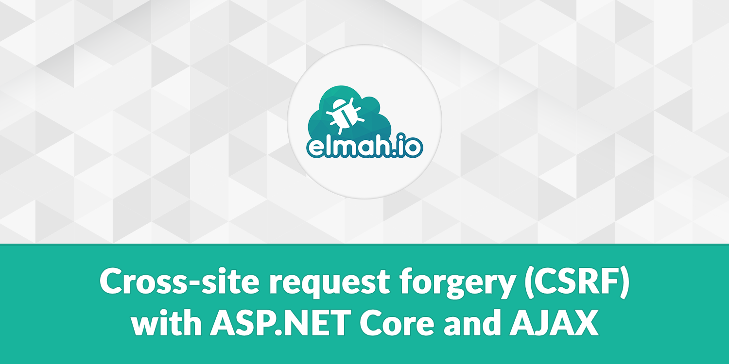 Cross-site request forgery with ASP.NET Core & AJAX